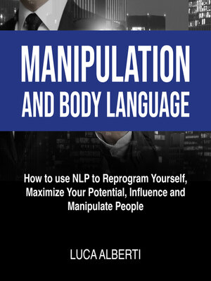Audiobook - Manipulation and Body Language by Luca Alberti · OverDrive ...