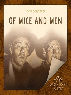 Audiobook - Of Mice and Men by John Steinbeck · OverDrive: Free ebooks ...