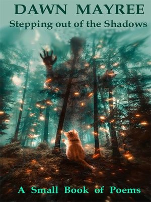 Stepping out of the Shadows by Dawn Mayree · OverDrive: Free ebooks ...