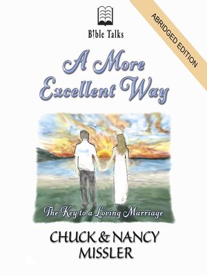 Audiobook - A More Excellent Way by Chuck and Nancy Missler · OverDrive ...
