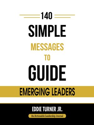 Audiobook - 140 Simple Messages to Guide Emerging Leaders by Eddie ...