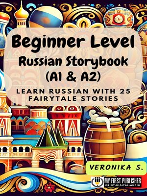 eBook - Beginner Level Russian Storybook (A1 & A2) by Veronika S ...