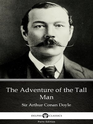 The Adventure of the Tall Man by Sir Arthur Conan Doyle (Illustrated ...