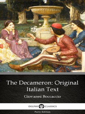 The Decameron Original Italian Text by Giovanni Boccaccio--Delphi ...