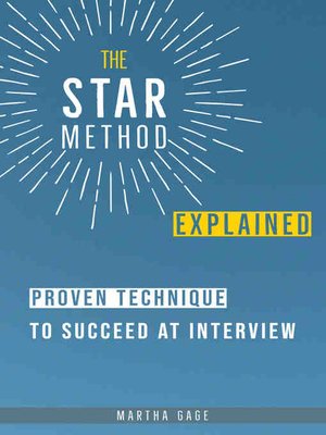 The STAR Method Explained by Martha Gage · OverDrive: Free ebooks ...