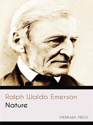 Nature by Ralph Waldo Emerson · OverDrive: Free ebooks, audiobooks ...