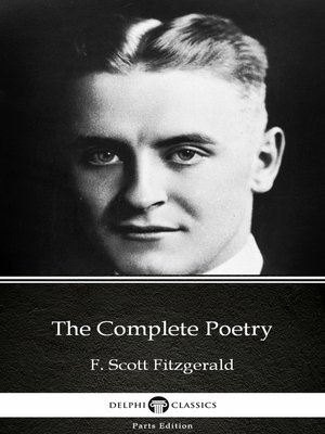 The Complete Poetry by F. Scott Fitzgerald--Delphi Classics ...