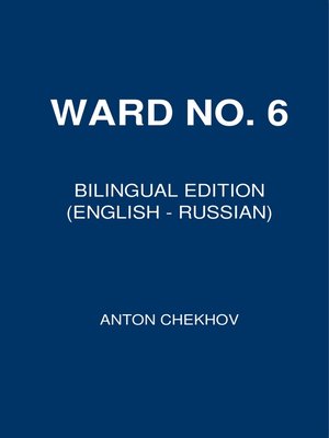 Ward No. 6 by Anton Chekhov · OverDrive: Free ebooks, audiobooks ...