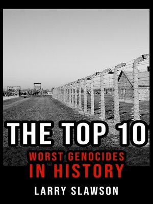 eBook - The Top 10 Worst Genocides in History by Larry Slawson ...