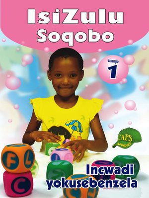 eBook - Isizulu Soqobo Grad 1 Workbook by A. B. Mahlangu · OverDrive ...
