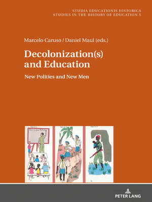 Decolonization(s) and Education by Marcelo Caruso · OverDrive: Free ...