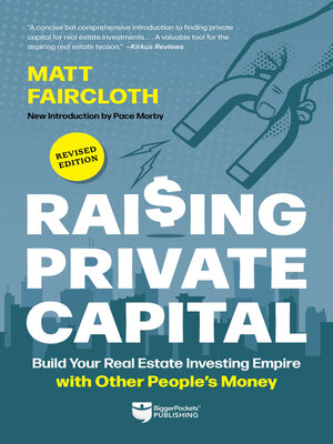 eBook - Raising Private Capital by Matt Faircloth · OverDrive: Free ...