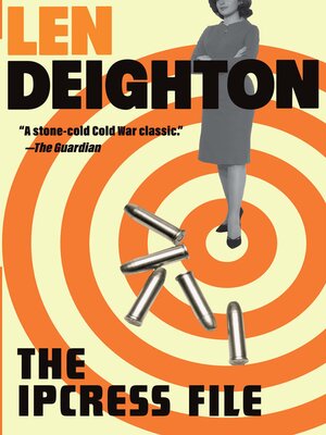 The Ipcress File by Len Deighton · OverDrive: Free ebooks, audiobooks ...