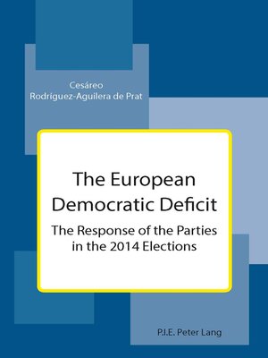 The European Democratic Deficit by Cesáreo Rodríguez-Aguilera de Prat ...