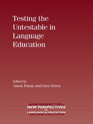 Testing the Untestable in Language Education by Amos Paran · OverDrive ...