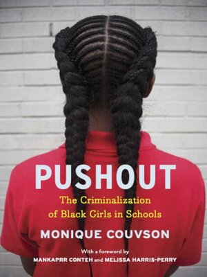 eBook - Pushout by Monique Morris · OverDrive: Free ebooks, audiobooks ...