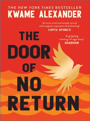 eBook - The Door of No Return by Kwame Alexander · OverDrive: Free ...