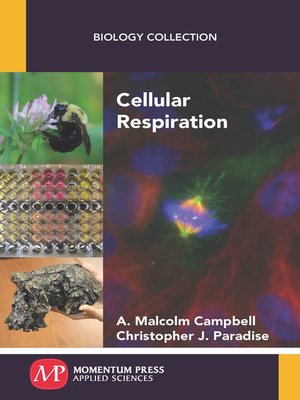 eBook - Cellular Respiration by A. Malcolm Campbell · OverDrive: Free ...