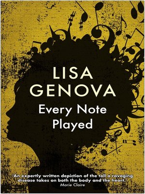 Every Note Played by Lisa Genova · OverDrive: Free ebooks, audiobooks ...