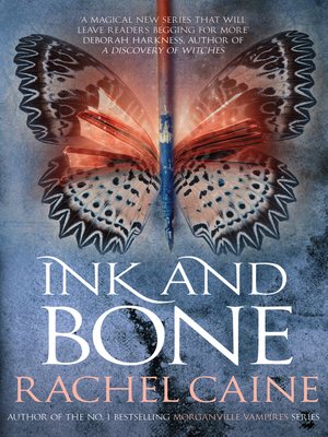 Ink and Bone by Rachel Caine · OverDrive: Free ebooks, audiobooks ...