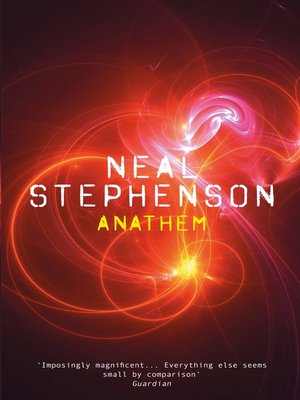 eBook - Anathem by Neal Stephenson · OverDrive: Free ebooks, audiobooks ...