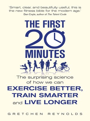 eBook - The First 20 Minutes by Gretchen Reynolds · OverDrive: Free ...