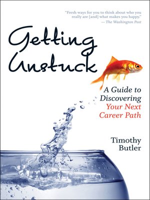 Getting Unstuck by Timothy Butler · OverDrive: Free ebooks, audiobooks ...