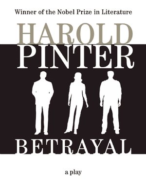 eBook - Betrayal by Harold Pinter · OverDrive: Free ebooks, audiobooks ...
