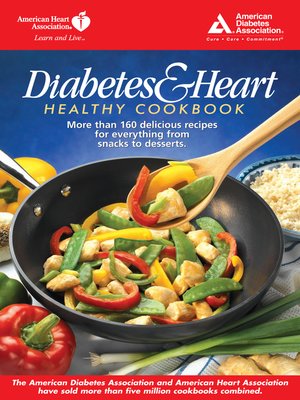 Diabetes and Heart Healthy Cookbook by American Diabetes Association ...
