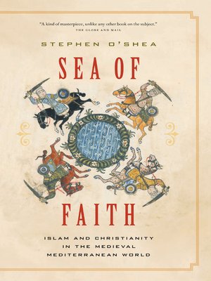 Sea of Faith by Stephen O'Shea · OverDrive: Free ebooks, audiobooks ...