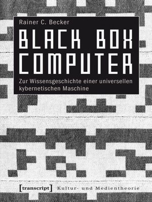 eBook - Black Box Computer by Rainer C. Becker · OverDrive: Free ebooks ...