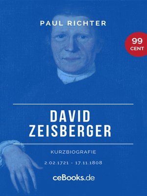 David Zeisberger 1720 – 1808 by Paul Richter · OverDrive: Free ebooks ...