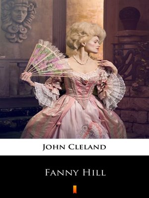eBook - Fanny Hill by Édouard-Henri Avril · OverDrive: Free ebooks ...