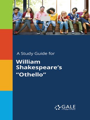 eBook - A Study Guide for William Shakespeare's "Othello" by Gale ...