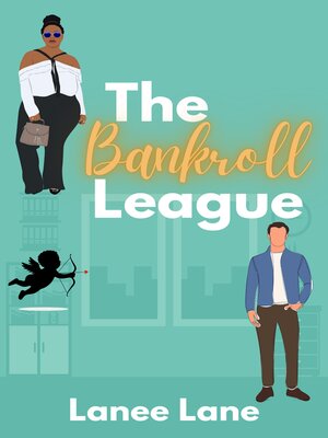 eBook - The Bankroll League by Lanee Lane · OverDrive: Free ebooks ...