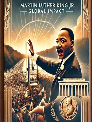 Martin Luther King Jr's Global Impact by GenreBlend Books · OverDrive ...