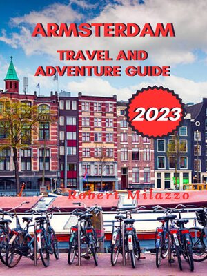 eBook - Armsterdam Travel and Adventure Guide 2023 by Robert Milazzo ...