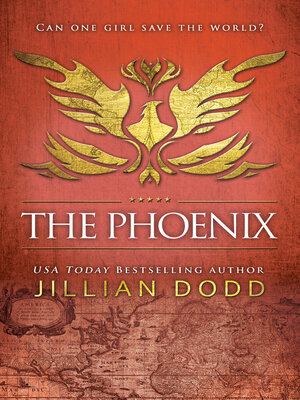 The Phoenix by Jillian Dodd · OverDrive: Free ebooks, audiobooks ...