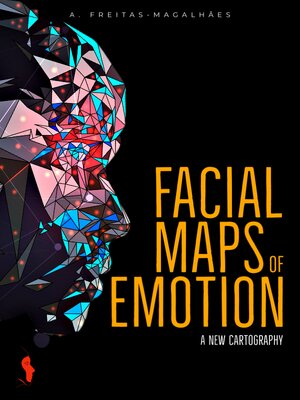 eBook - Facial Maps of Emotion by A. Freitas-Magalhães · OverDrive ...
