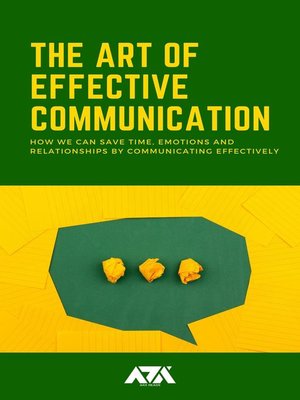 The Art of Effective Communication by ARX Reads · OverDrive: Free ...