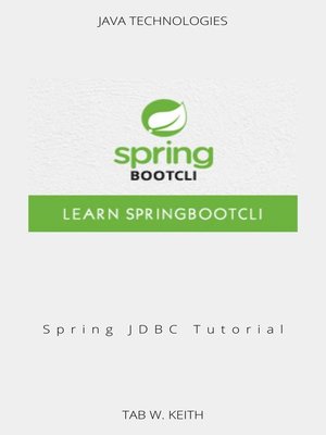 Learn Spring JDBC by Tab W. Keith · OverDrive: Free ebooks, audiobooks ...