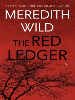 The Red Ledger 9 by Meredith Wild · OverDrive: Free ebooks, audiobooks ...