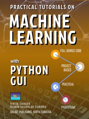 Practical Tutorials on Machine Learning with Python GUI by Vivian ...
