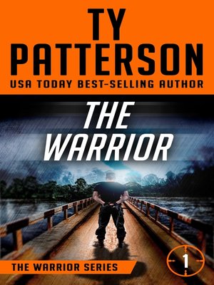 eBook - The Warrior by Ty Patterson · OverDrive: Free ebooks ...