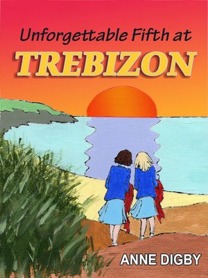 eBook - Unforgettable Fifth at Trebizon by Anne Digby · OverDrive: Free ...