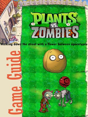 Plants vs. Zombies(Series) · OverDrive: ebooks, audiobooks, and more ...