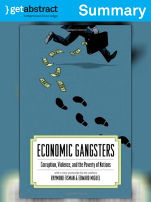eBook - Economic Gangsters (Summary) by Raymond Fisman · OverDrive ...