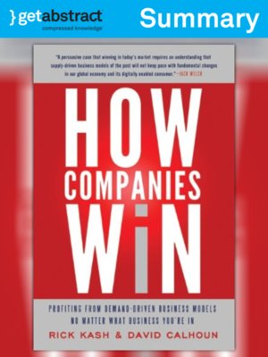 How Companies Win (Summary) by Rick Kash · OverDrive: Free ebooks ...