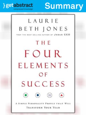 The Four Elements of Success (Summary) by Laurie Beth Jones · OverDrive ...
