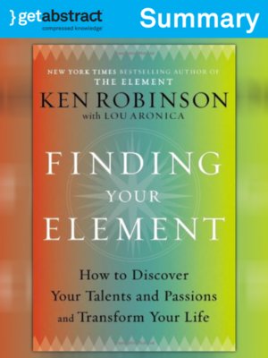 eBook - Finding Your Element (Summary) by Ken Robinson · OverDrive ...